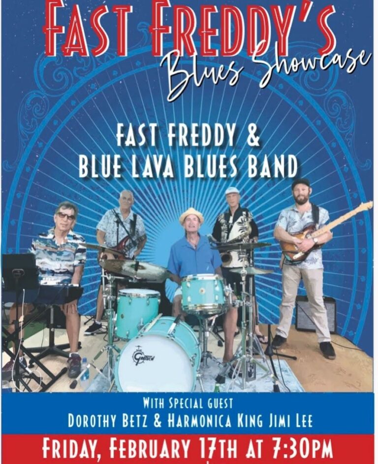 FAST FREDDY’S BLUES SHOWCASE WITH SPECIAL GUESTS DOROTHY BETZ AND JIMI LEE, FRIDAY, FEBRUARY 17 ...